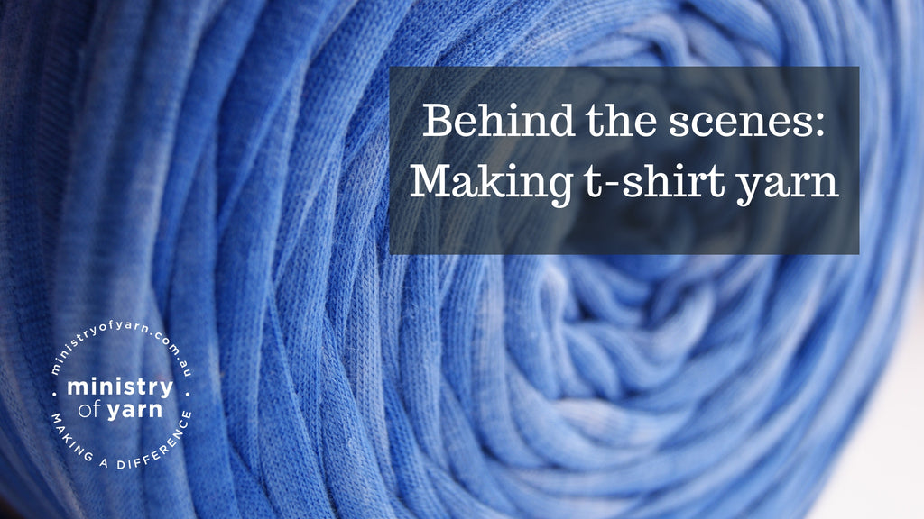 Behind the scenes: Making t-shirt yarn – Ministry of Yarn